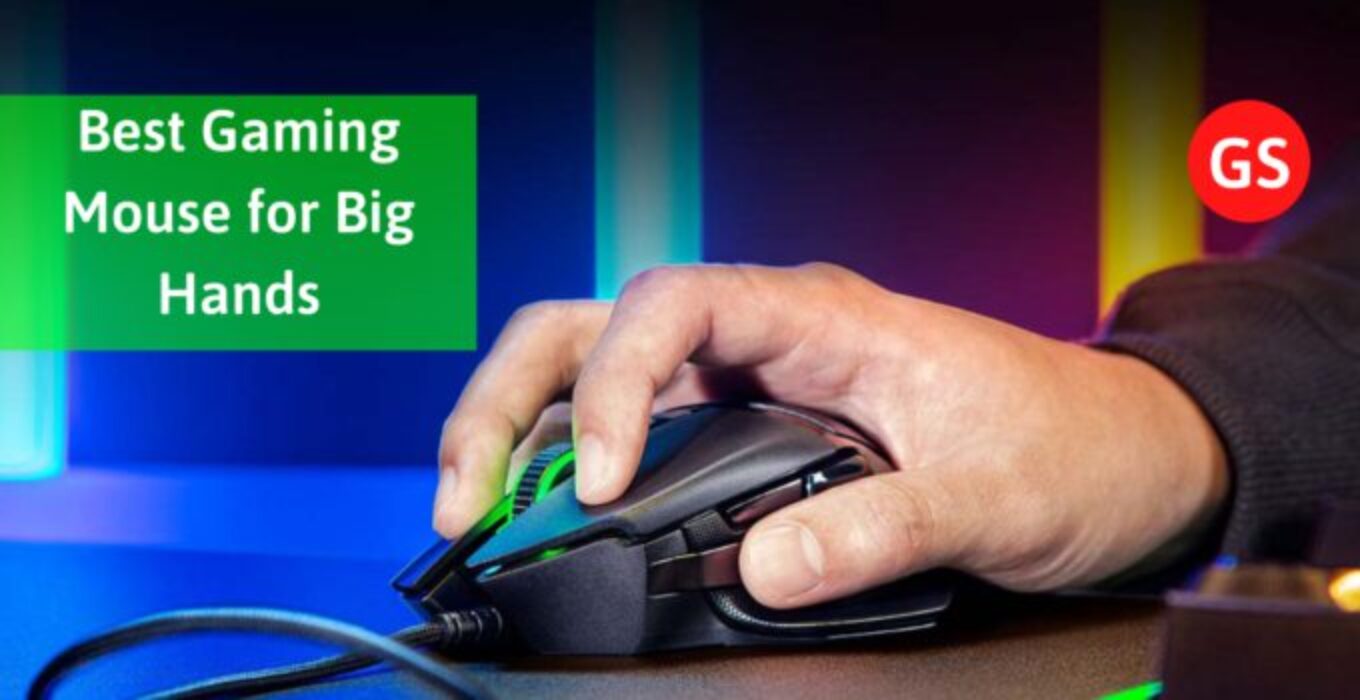 Best Gaming Mouse for Big Hands - Gaming Snap